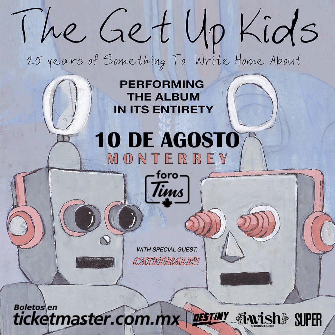 The Get Up Kids - Nuevo León